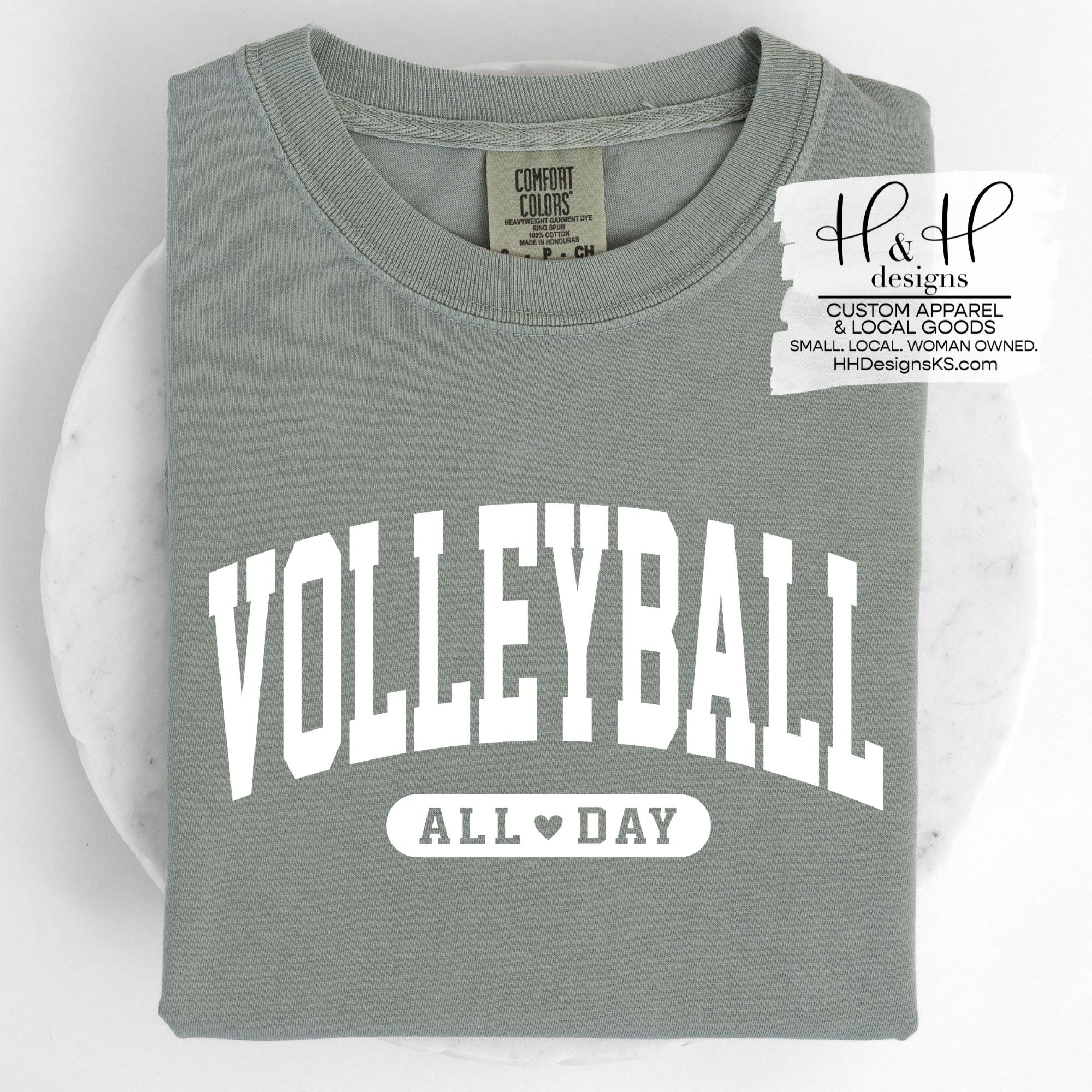 Volleyball All Day – H&H Designs LLC
